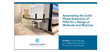 Promochrom- Automating PFAS Extraction for EPA Methods 537.1, 533 and 1633